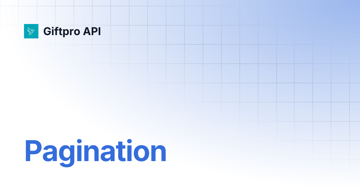 Pagination | Giftpro API