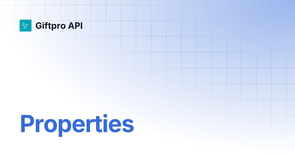 Properties | Giftpro API
