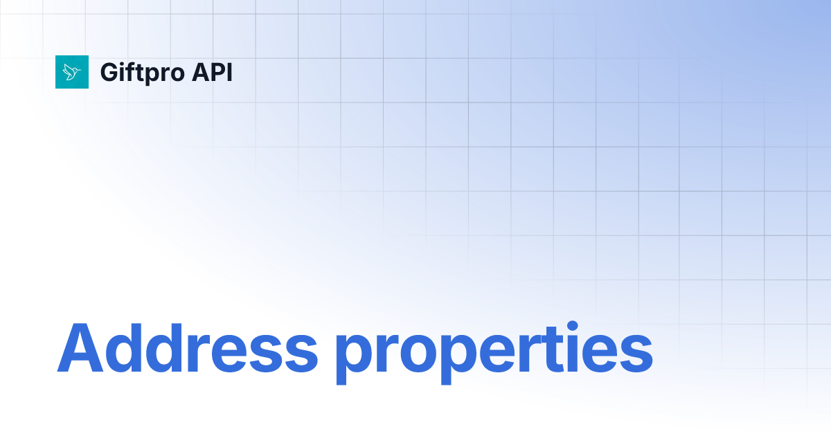 Address properties | Giftpro API